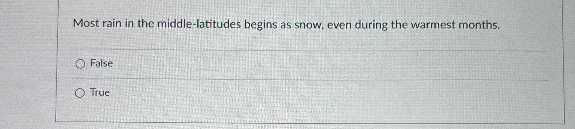 Solved Most rain in the middle-latitudes begins as snow, | Chegg.com