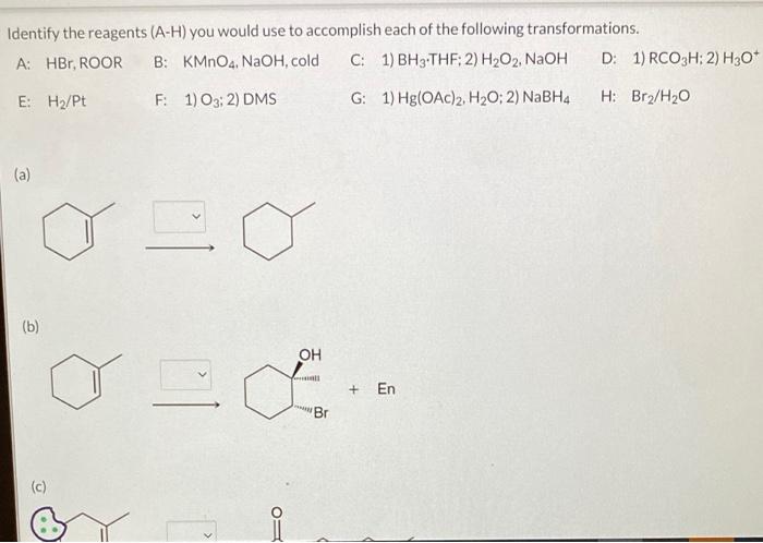 Solved Identify reagents that can be used to achieve the | Chegg.com