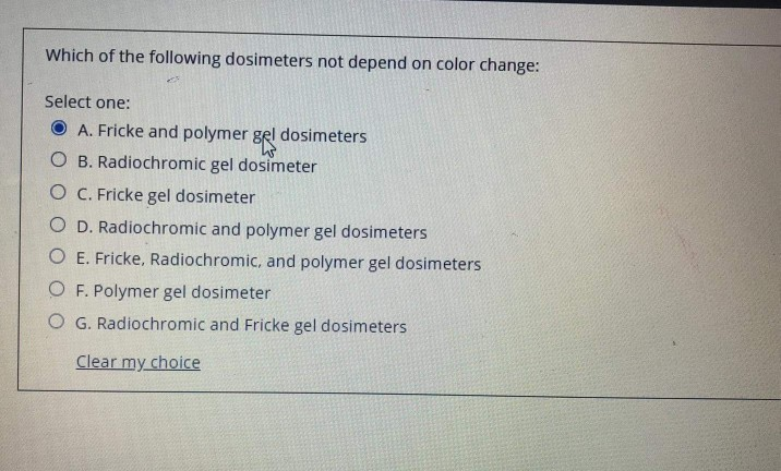 Solved Which of the following dosimeters not depend on color | Chegg.com