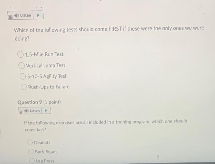 Listen Which of the following tests should come FIRST | Chegg.com