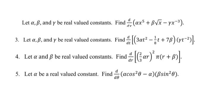 Solved Let α,β, and γ be real valued constants. Find | Chegg.com