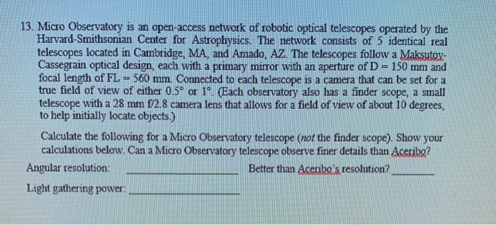 Solved 13. Micro Observatory is an open-access network of | Chegg.com