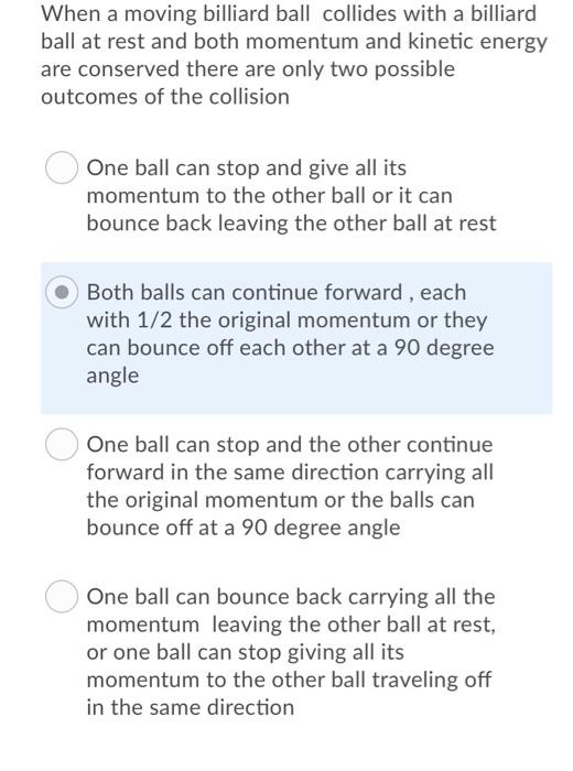 Solved When a moving billiard ball collides with a billiard | Chegg.com