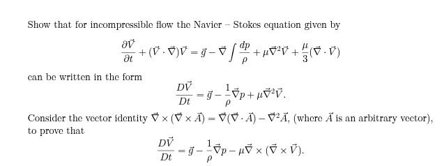 Solved P Show that for incompressible flow the Navier-Stokes | Chegg.com
