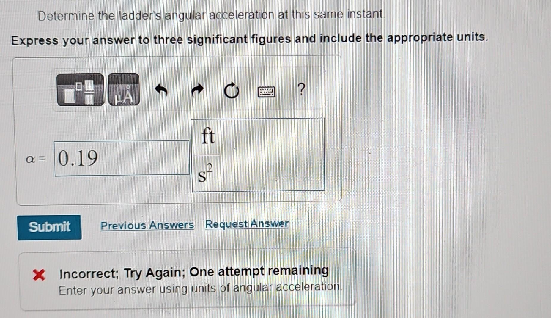 Solved At a given instant the bottom A of the ladder has an | Chegg.com