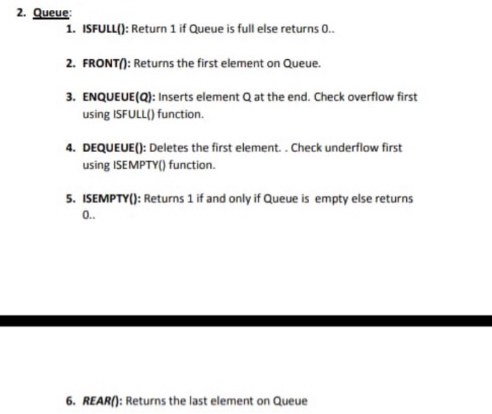 Solved 2. Queue 1. ISFULL(): Return 1 if Queue is full else | Chegg.com