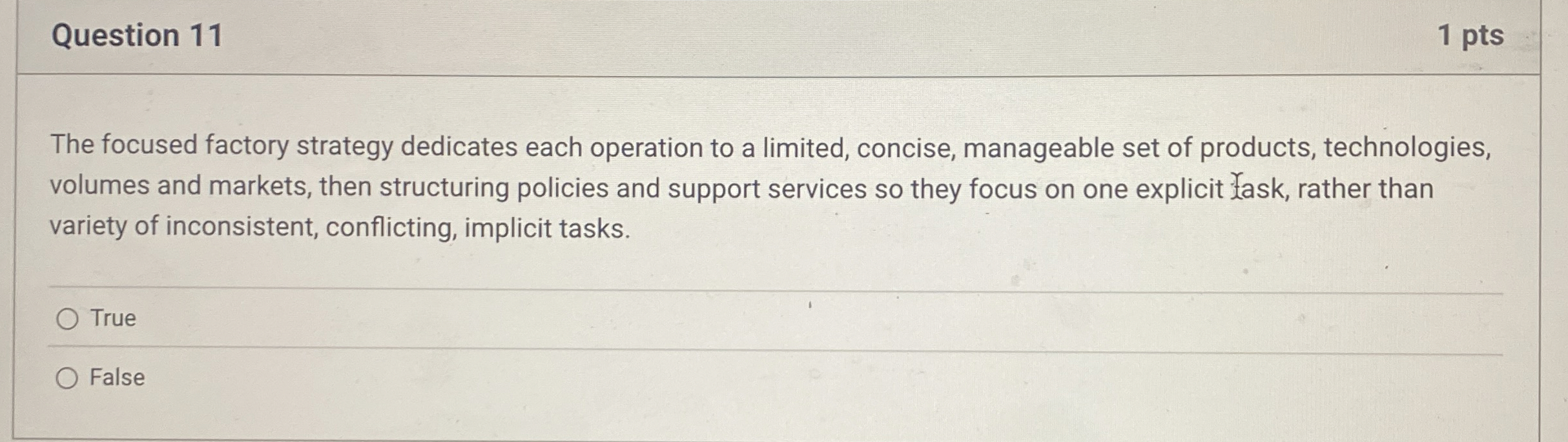 Solved Question 111 ﻿ptsThe focused factory strategy | Chegg.com