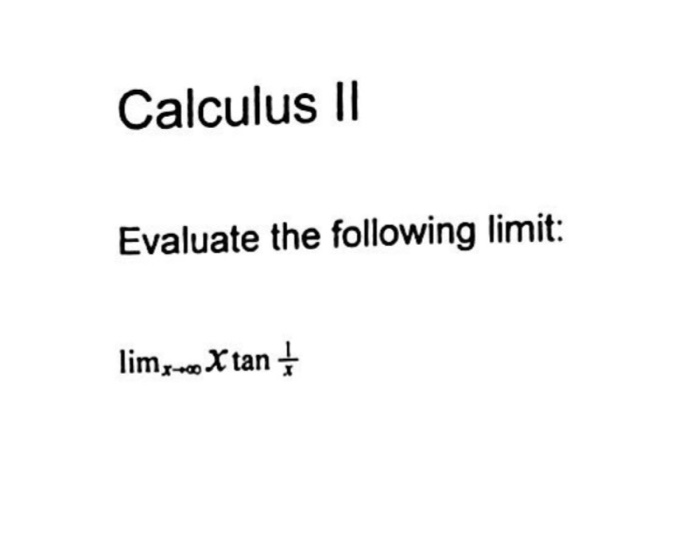 Solved Calculus 11 Evaluate the following limit: lim, tan | Chegg.com