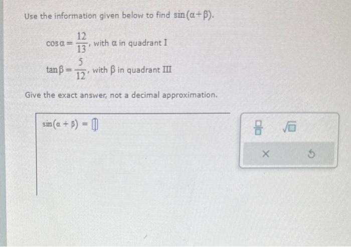 Solved Use the information given below to find sin(α+β). | Chegg.com