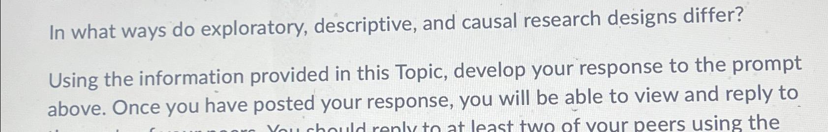 Solved In what ways do exploratory, descriptive, and causal | Chegg.com