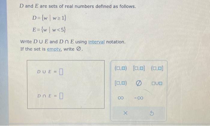 Solved D and E are sets of real numbers defined as follows. | Chegg.com