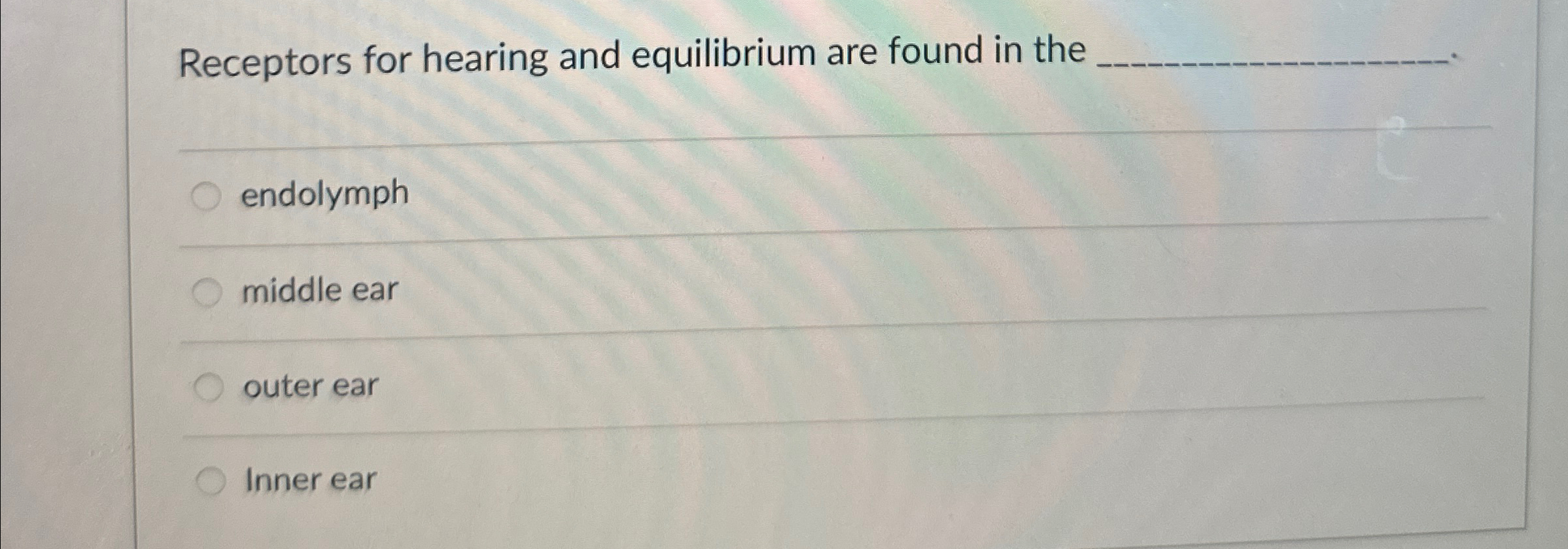 Solved Receptors for hearing and equilibrium are found in | Chegg.com