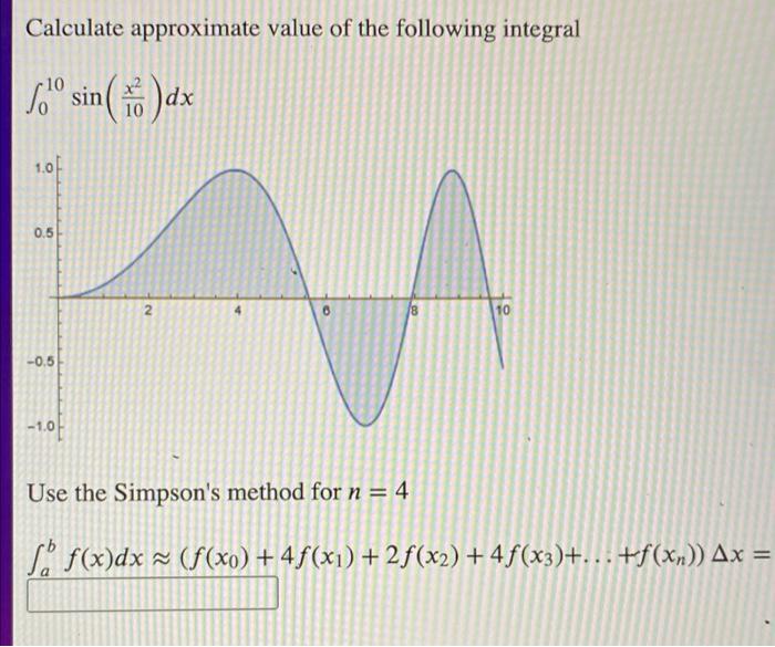 Solved Calculate approximate value of the following integral | Chegg.com
