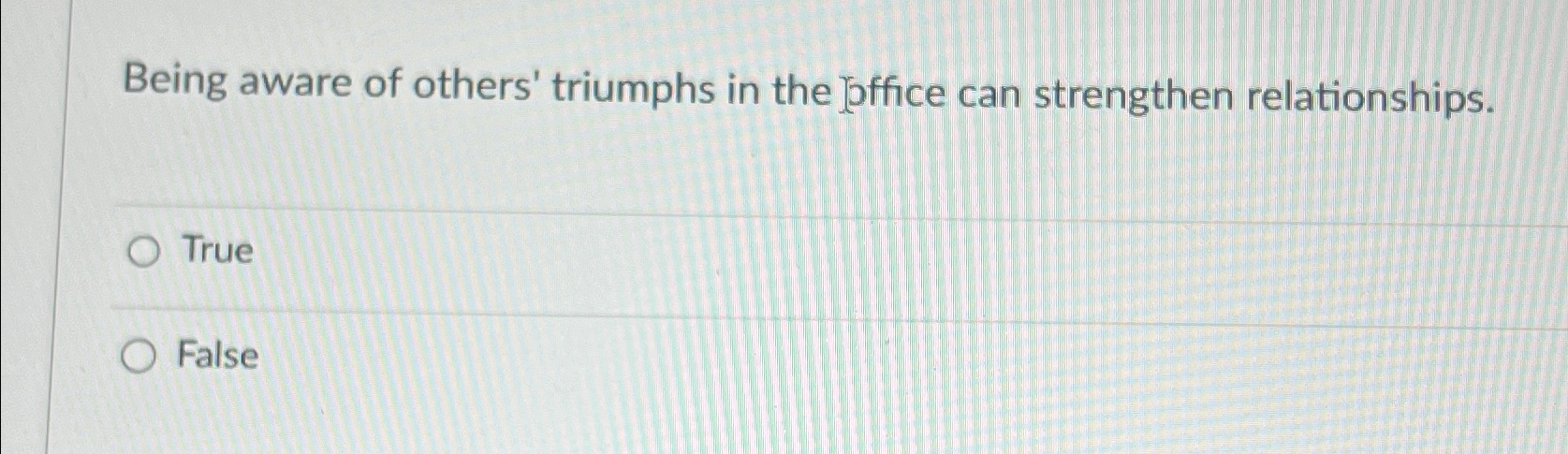 Solved Being aware of others' triumphs in the [office can | Chegg.com