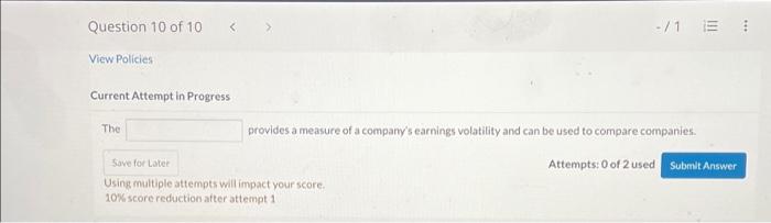 Solved Question 10 of 10 View Policies Current Attempt in | Chegg.com