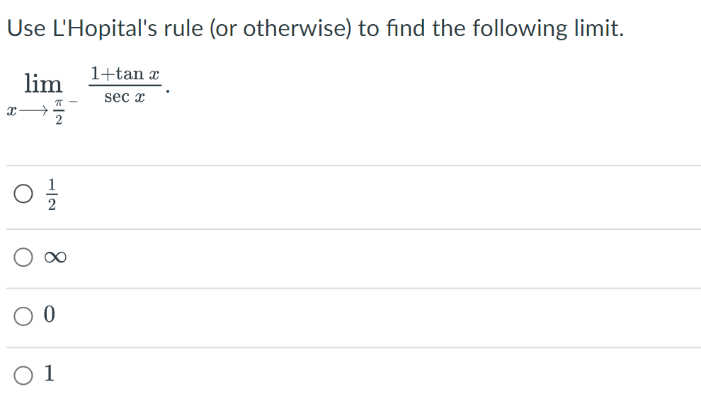 Solved Use L'Hopital's rule (or otherwise) ﻿to find the | Chegg.com