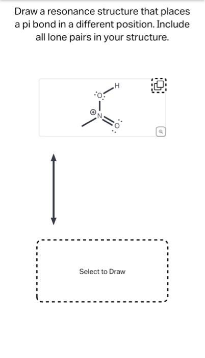 Solved Draw a resonance structure that places a pi bond in a | Chegg.com