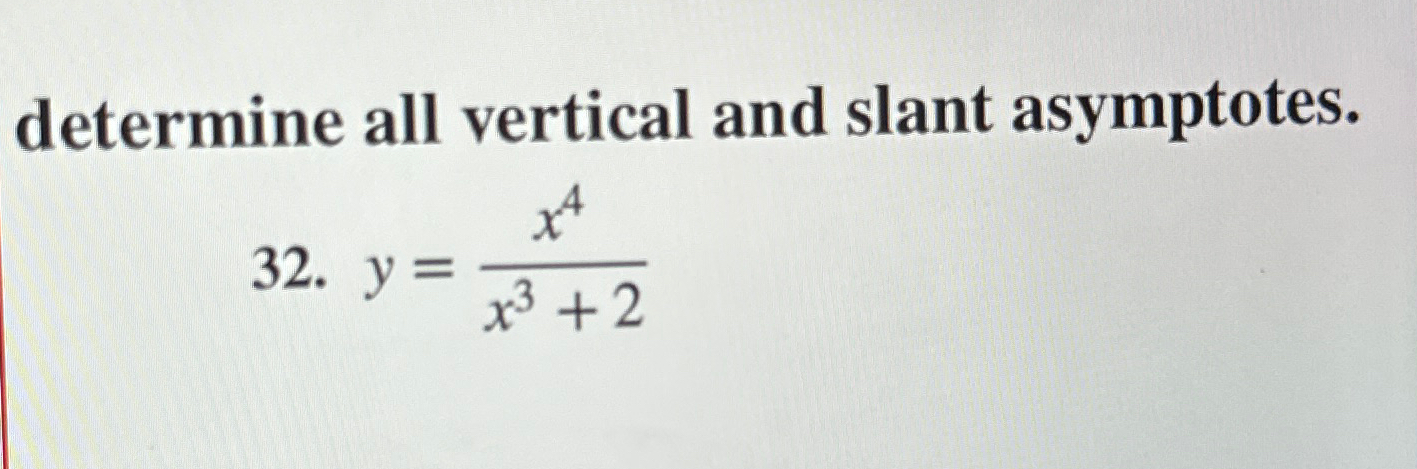 Solved determine all vertical and slant | Chegg.com