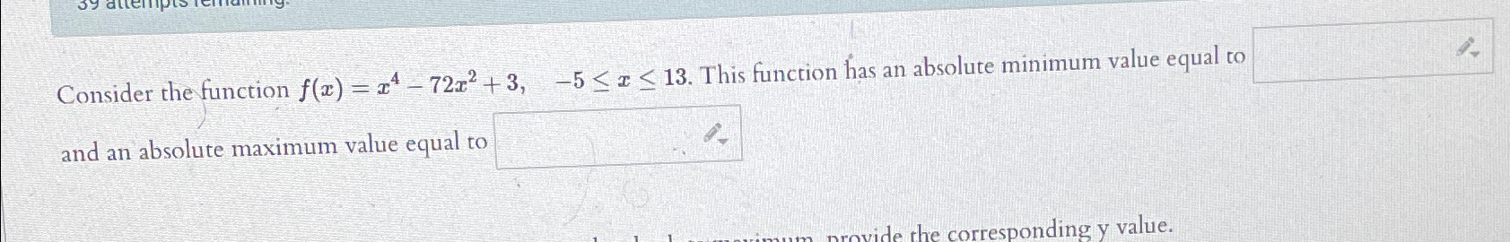 Solved Consider the function f(x)=x4-72x2+3,-5≤x≤13. ﻿This | Chegg.com