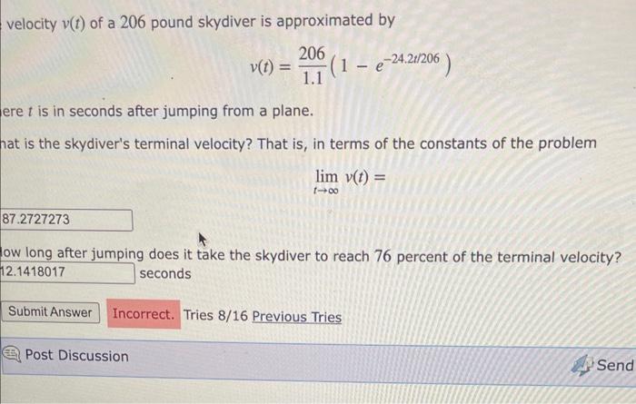Solved The velocity v(t) of a 206 pound skydiver is | Chegg.com
