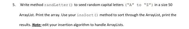 Solved 5. Write method randLetter () to seed random capital | Chegg.com