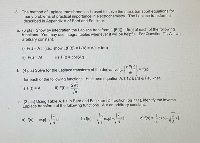 Solved 3. The method of Laplace transformation is used to | Chegg.com