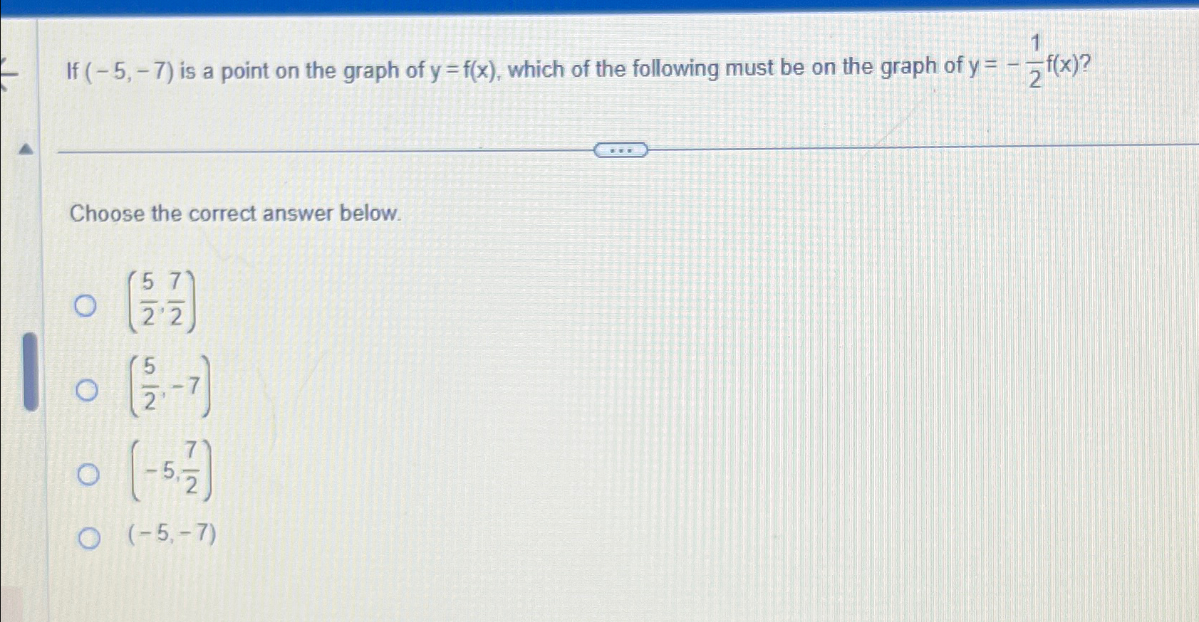 Solved If (-5,-7) ﻿is a point on the graph of y=f(x), ﻿which | Chegg.com