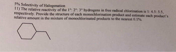 Solved 5% Selectivity of Halogenation 11) The relative | Chegg.com