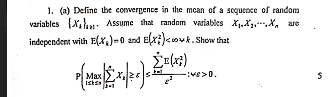 Solved (a) ﻿Define the convergence in the mean of a sequence | Chegg.com