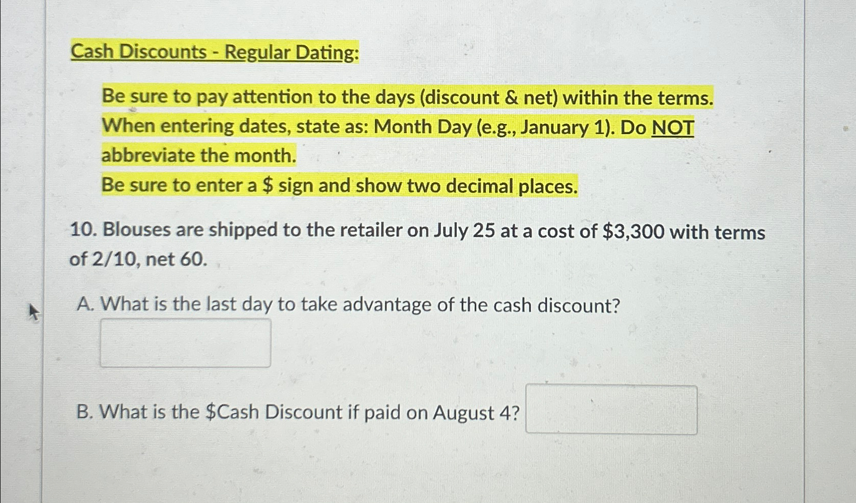 Solved Cash Discounts - ﻿Regular Dating:Be sure to pay | Chegg.com
