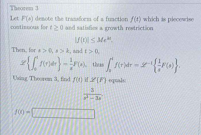 Solved Theorem 3 Let F(s) denote the transform of a function | Chegg.com