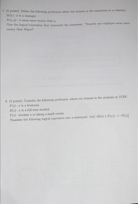 Solved 7. (5 points) Define the following predicates where | Chegg.com