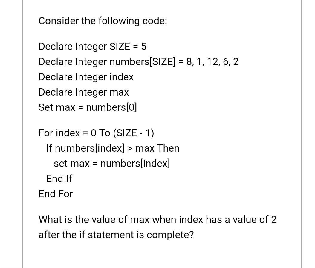 Solved Consider the following code: = Declare Integer SIZE = | Chegg.com