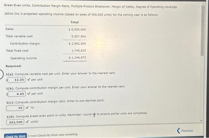 Solved Break-Even Units, Contribution Margin Ratio, | Chegg.com