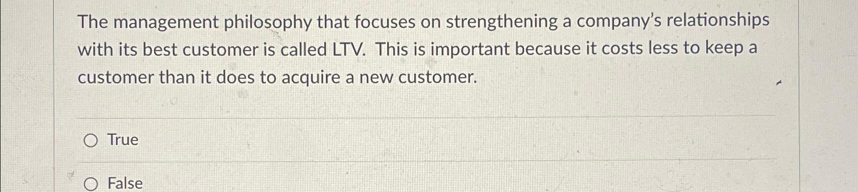 Solved The management philosophy that focuses on | Chegg.com