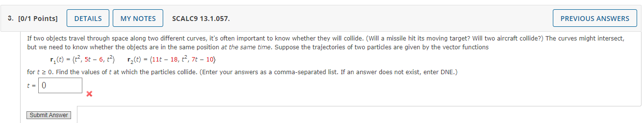 Solved If two objects travel through space along two | Chegg.com