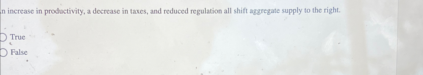 Solved n increase in productivity, a decrease in taxes, and | Chegg.com