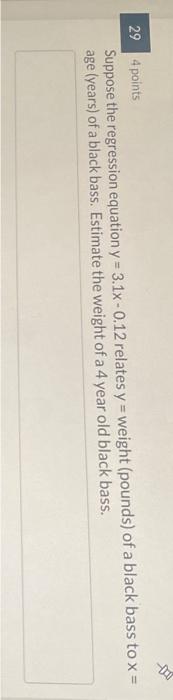 Solved 4 points Suppose the regression equation y=3.1x−0.12 | Chegg.com