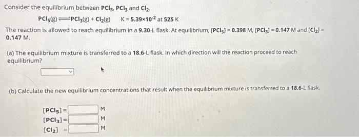 Solved Consider the equilibrium between PCl5,PCl3 and Cl2. | Chegg.com