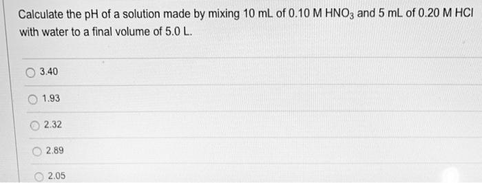 Solved Calculate the pH of a solution made by mixing 10 mL | Chegg.com
