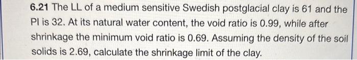 Solved 6.21 The LL of a medium sensitive Swedish postglacial | Chegg.com