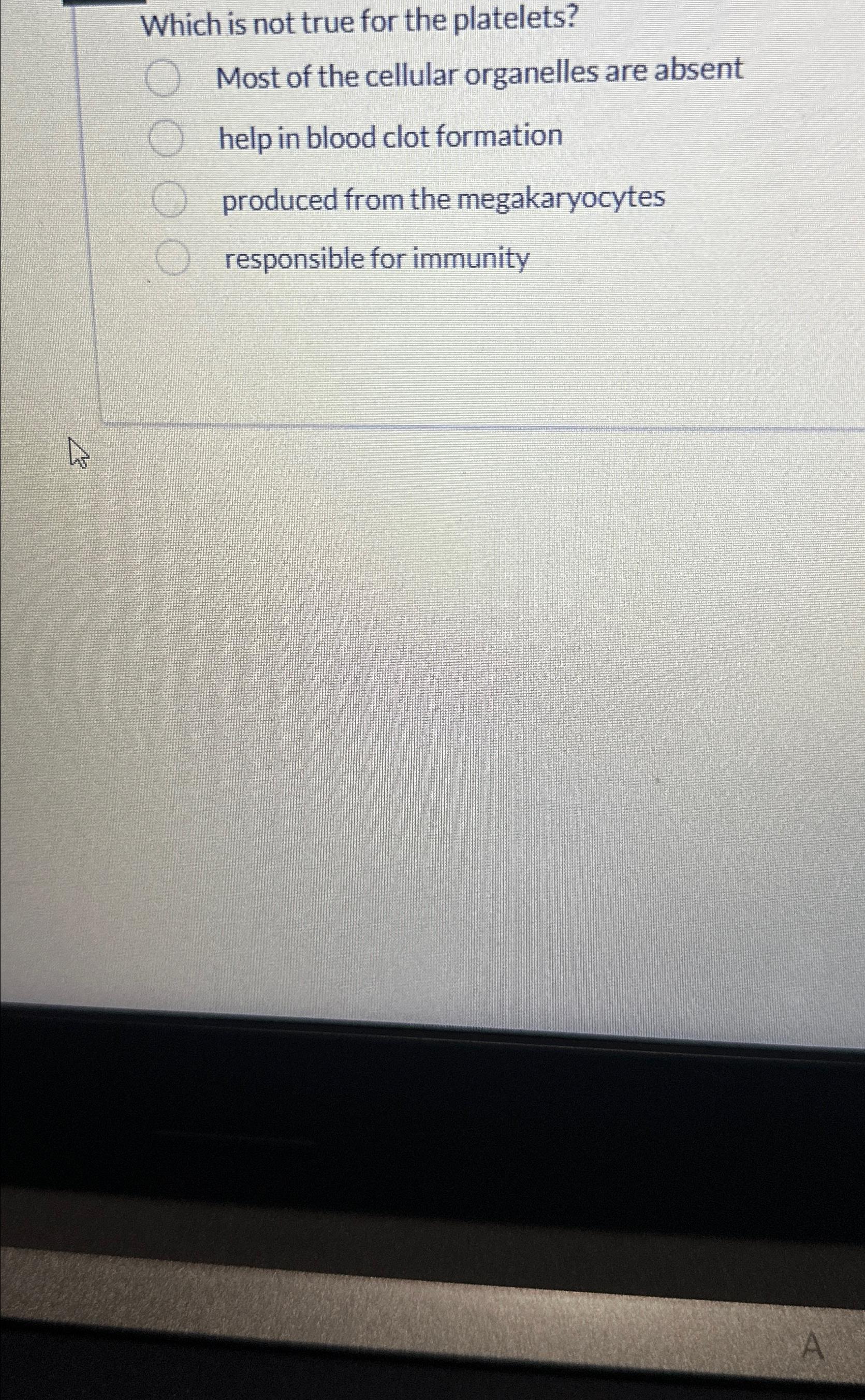 Solved Which is not true for the platelets?Most of the | Chegg.com