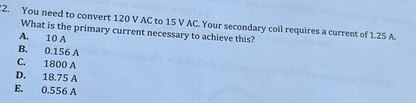 Solved You need to convert 120V ﻿AC to 15V ﻿AC. ﻿Your | Chegg.com