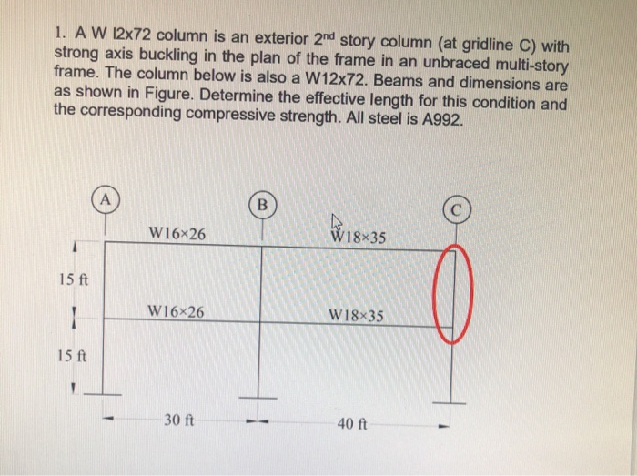 Solved 1. A W 12x72 column is an exterior and story column | Chegg.com