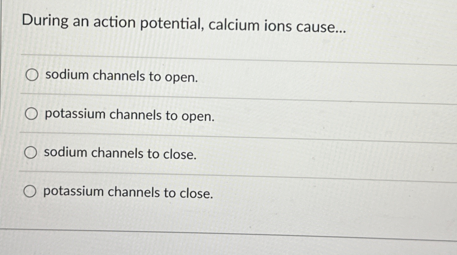 Solved During an action potential, calcium ions | Chegg.com