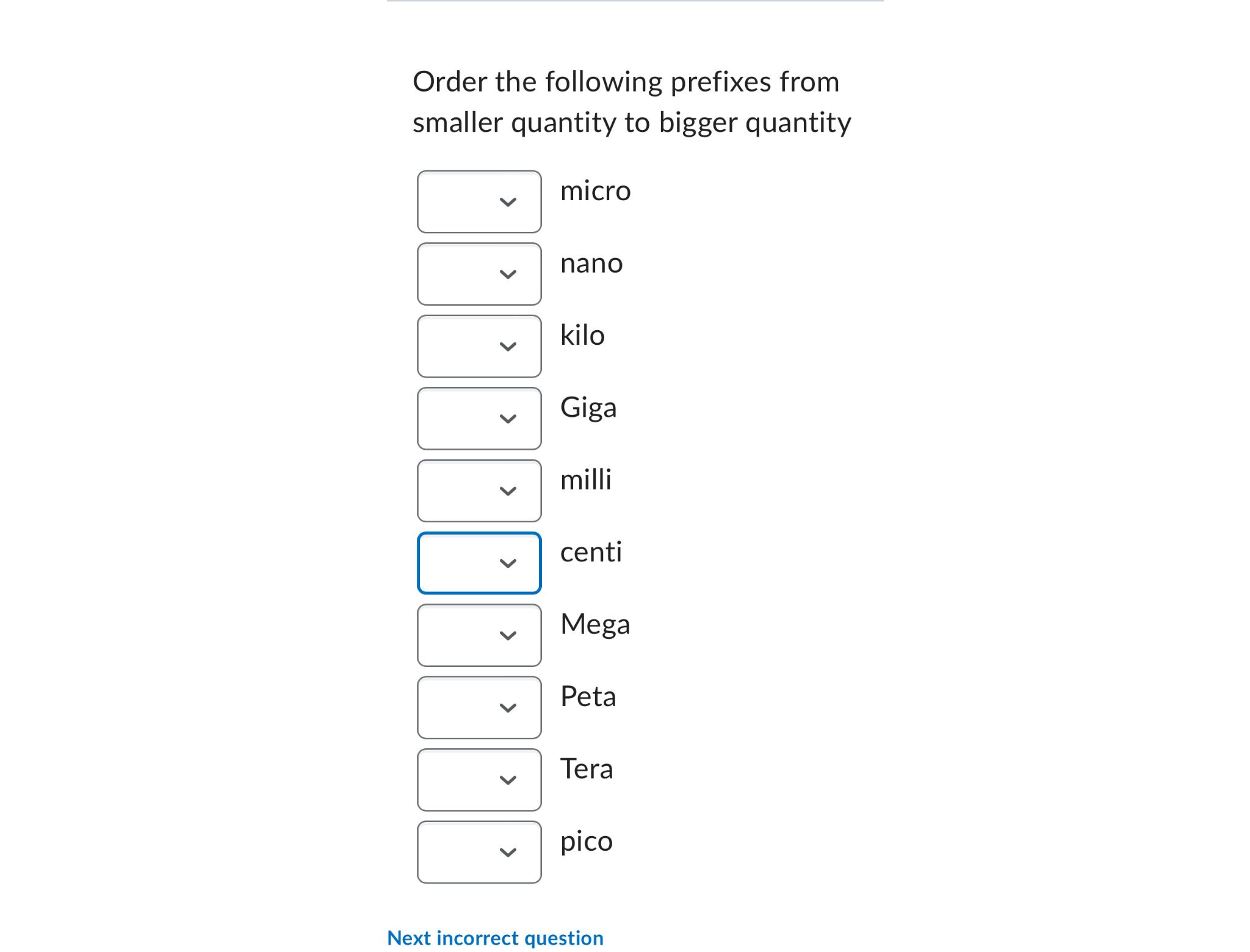Solved Order the following prefixes from smaller quantity to | Chegg.com
