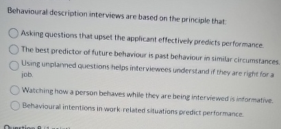 Solved Behavioural description interviews are based on the | Chegg.com