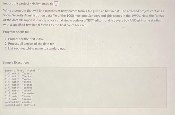 Solved Write a program that will find matches of baby names | Chegg.com