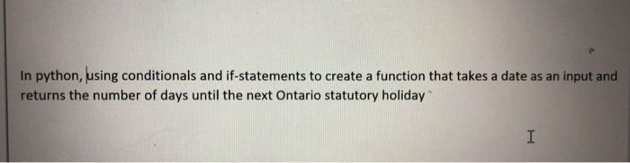 Solved In python, using conditionals and if-statements to | Chegg.com