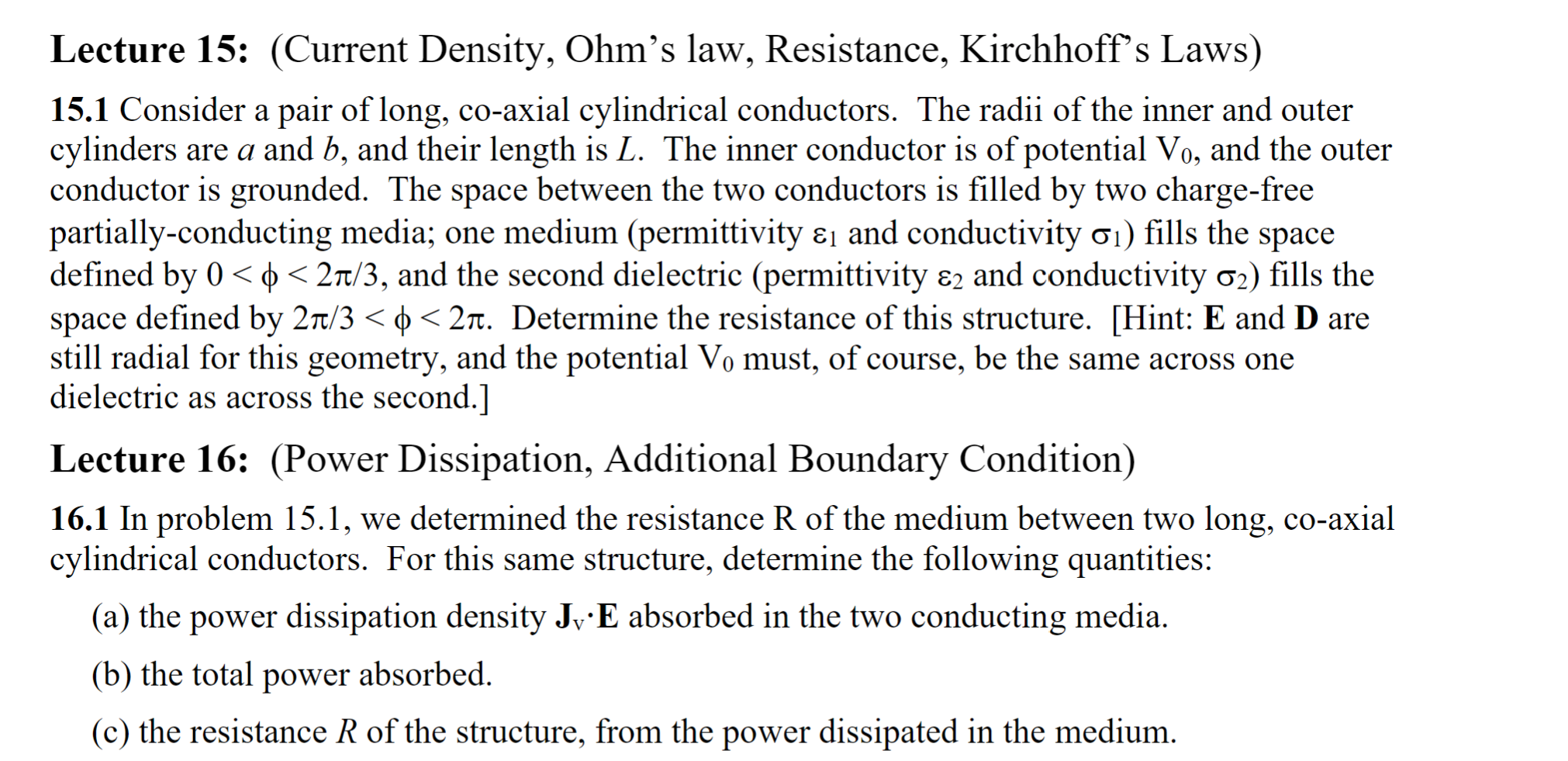 Solved Lecture 15: (Current Density, Ohm's law, Resistance, | Chegg.com
